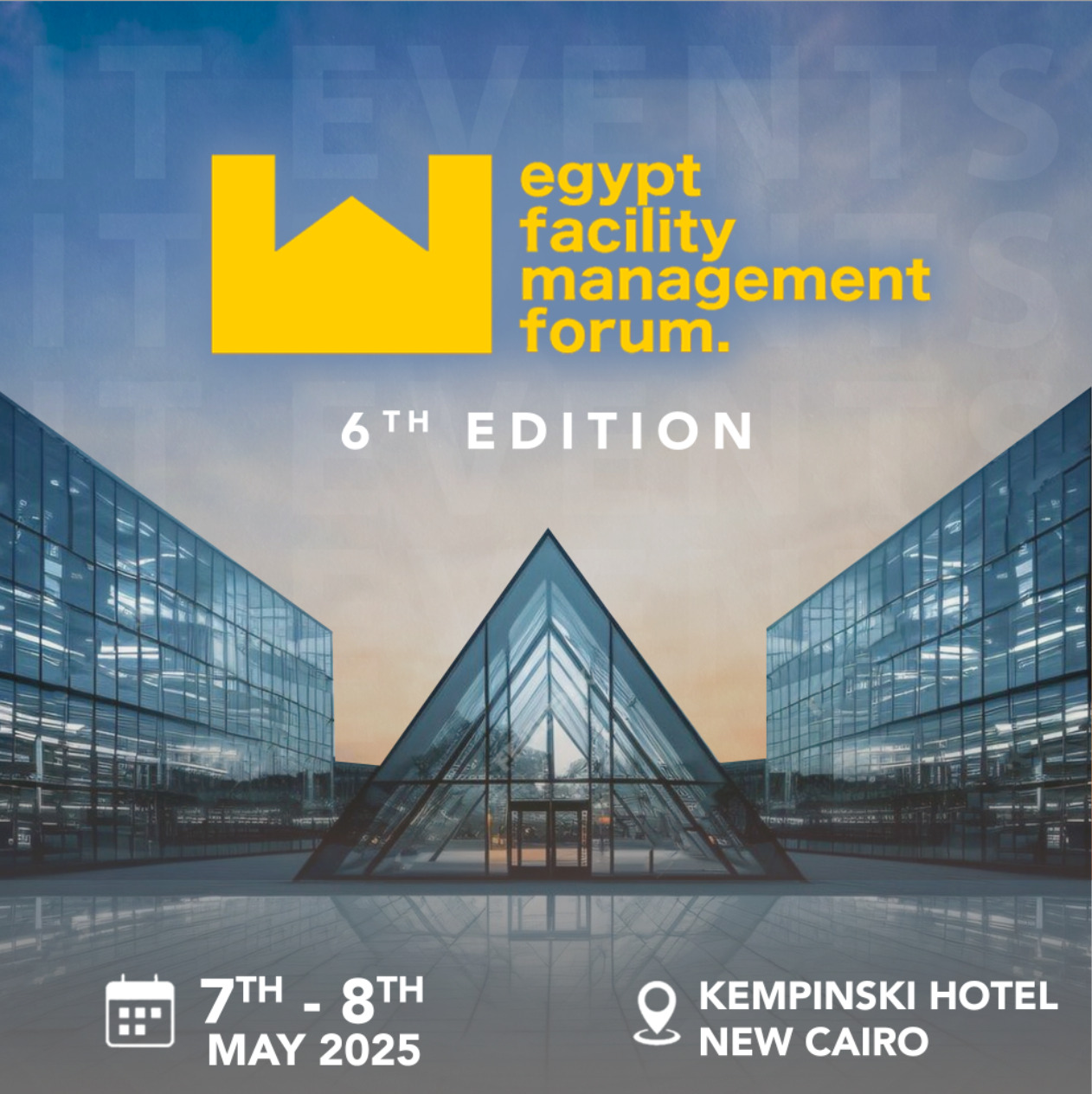 Egypt Facility Management Forum 2025 - Egypt Facility Management Forum